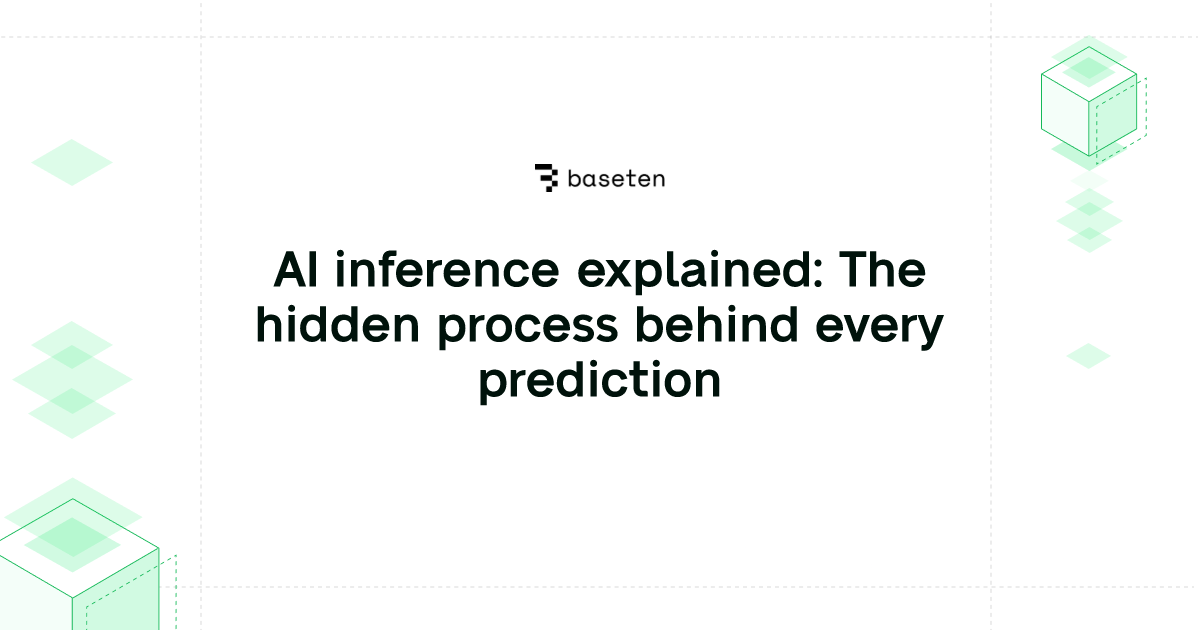 AI inference explained: The hidden process behind every prediction