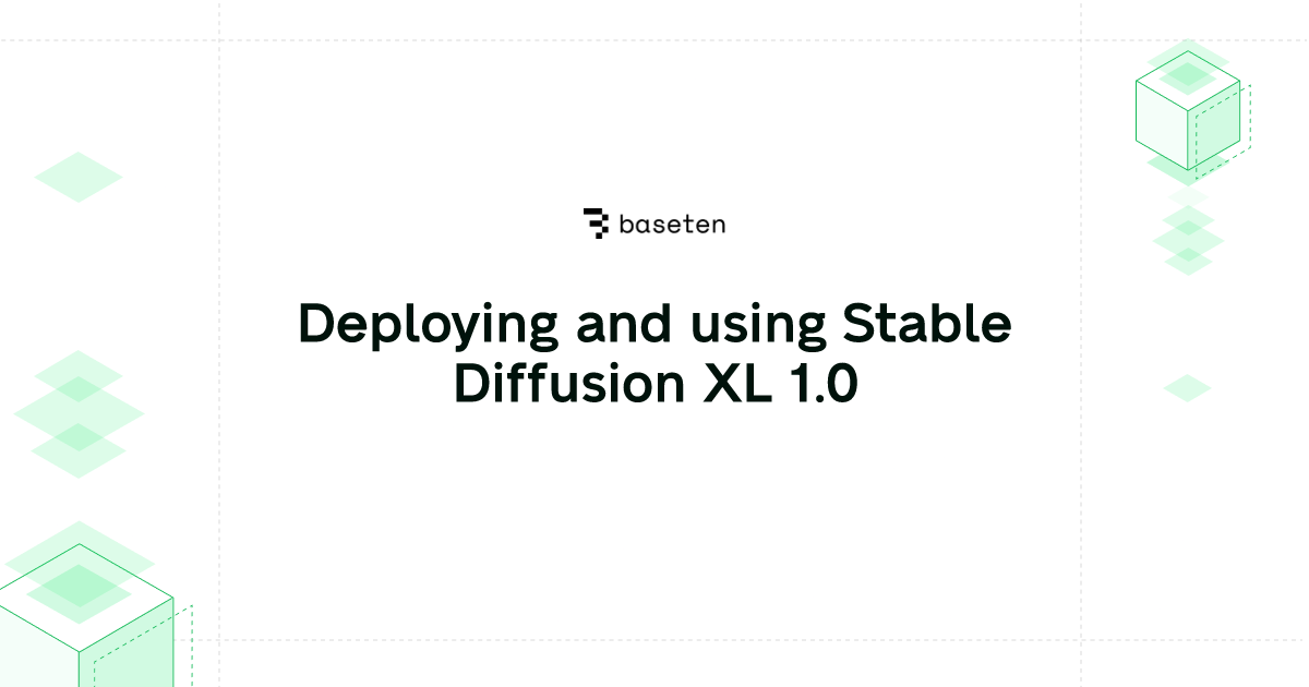 Deploying and using Stable Diffusion XL 1.0