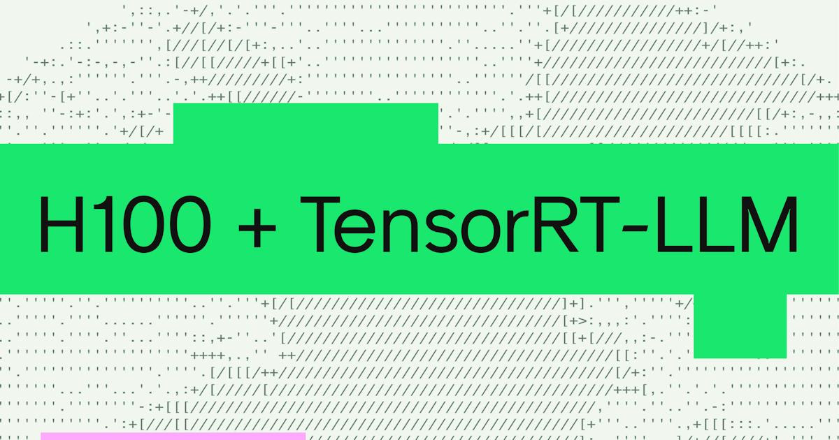 Unlocking the full power of NVIDIA H100 GPUs for ML inference with TensorRT