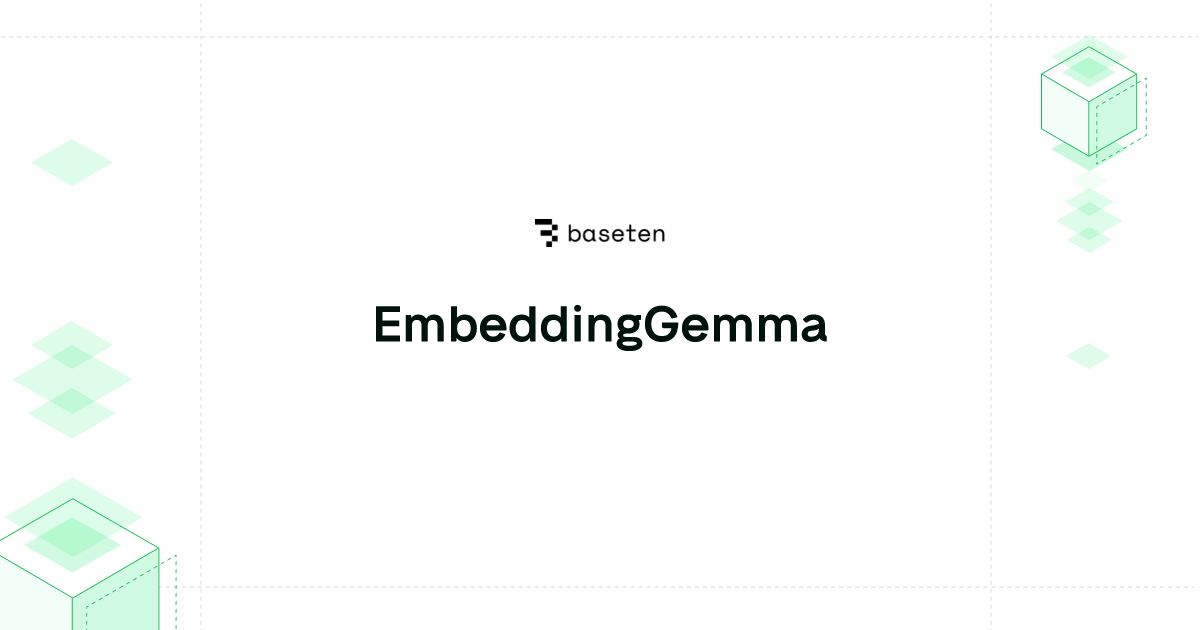 EmbeddingGemma | Model library